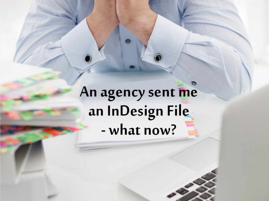 An agency sent me an InDesign File – what now – Lakazdi Graphic Design